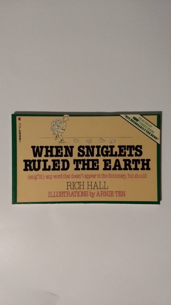 When Sniglets Ruled The Earth – Warehouse Books