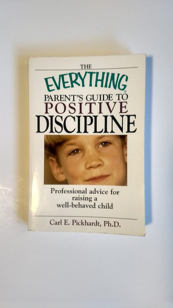 The Everything Parent’s Guide to Positive Discipline – Warehouse Books